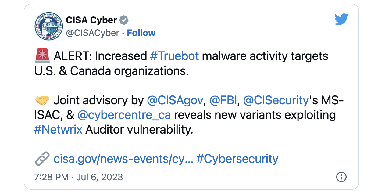 CISA: Netwrix Auditor RCE bug exploited in Truebot malware attacks ... CISA: Netwrix Auditor RCE bug exploited in Truebot malware attacks ...